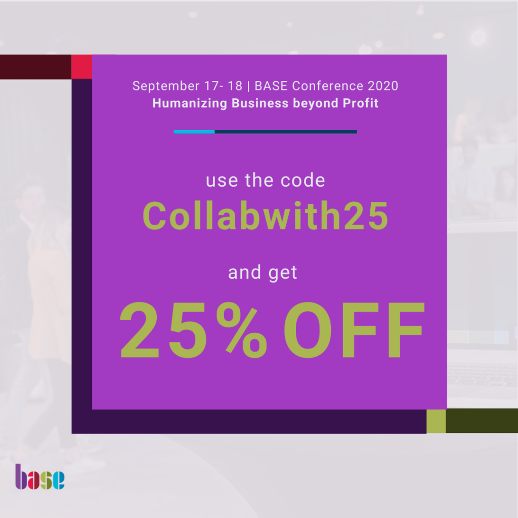 BASE Conference 2020 About Humanizing Business Beyond Profit