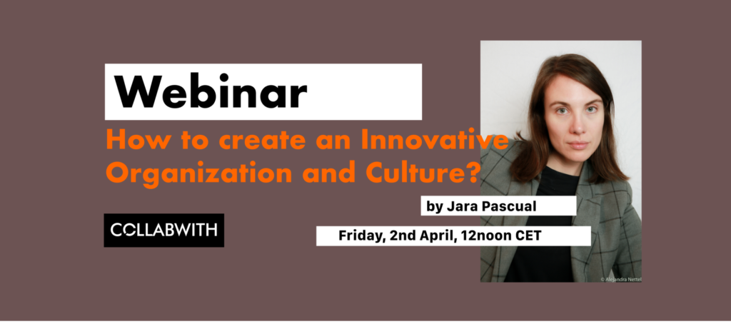 WEBINAR How to Create an Innovative Organization and Culture?
