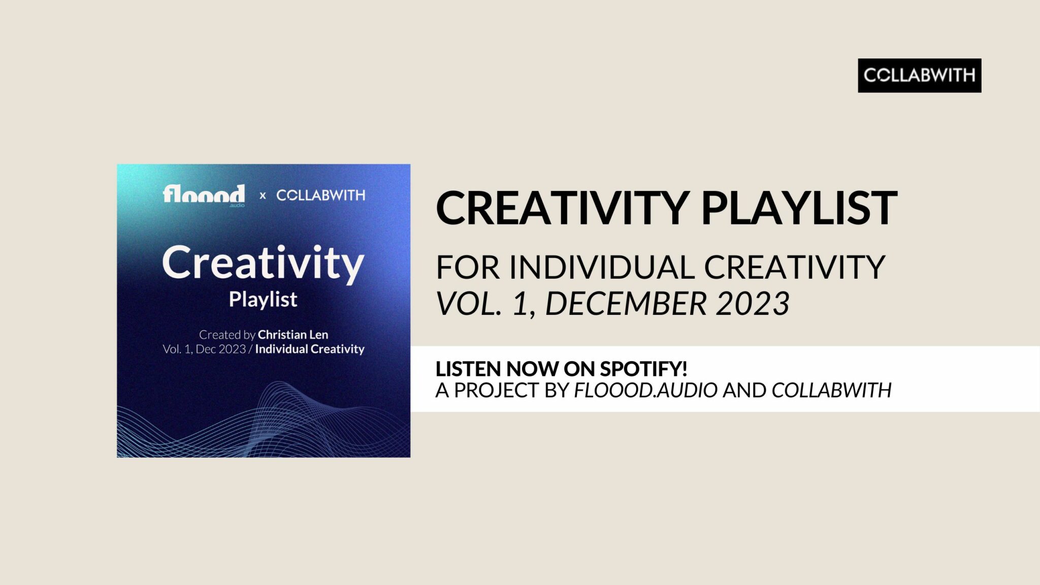 Creative vibes unleashed: Collabwith and Floood.Audio Spotify playlist ...